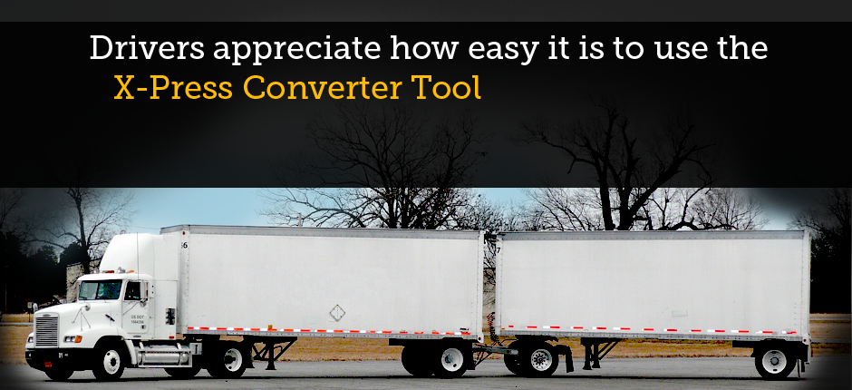 X-Press Converter Tool – Trucking Made Better